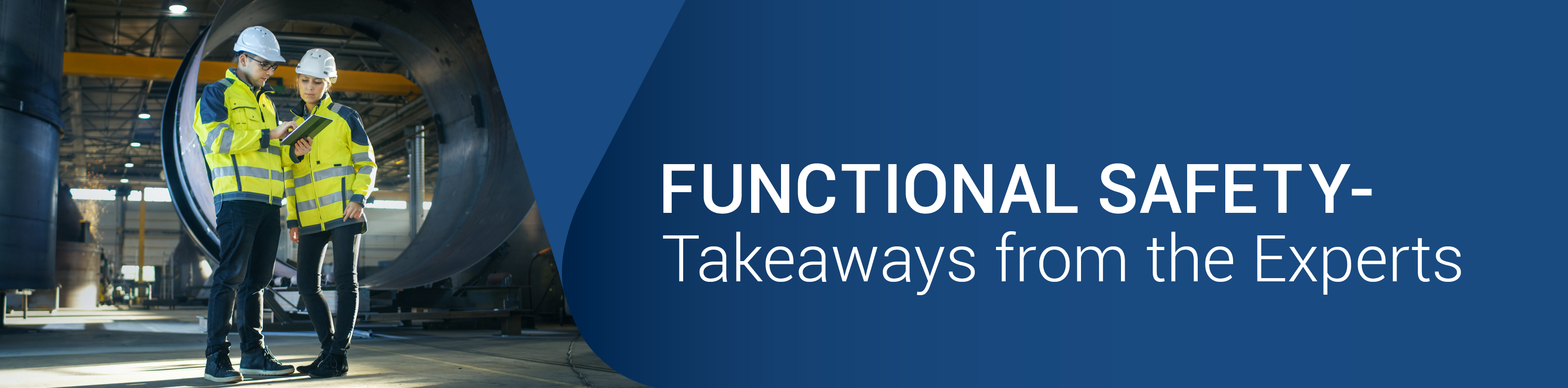Functional Safety – Takeaways from the Experts